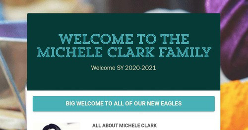 WELCOME TO THE MICHELE CLARK FAMILY | Smore Newsletters for Education