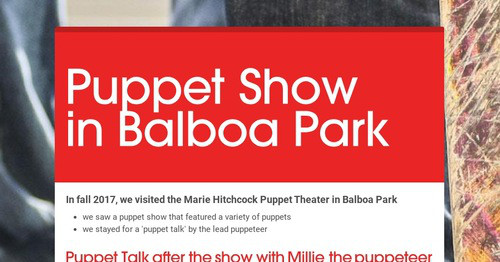 Puppet Show in Balboa Park | Smore Newsletters for Education