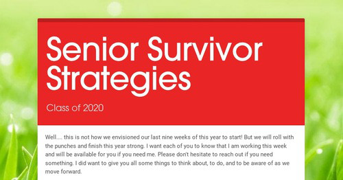 Senior Survivor Strategies | Smore Newsletters for Education Senior Survivor Strategies | Smore Newsletters for Education