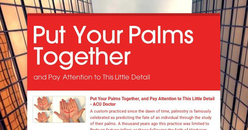 Put Your Palms Together | Smore Newsletters