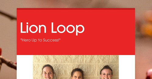 Lion Loop | Smore Newsletters