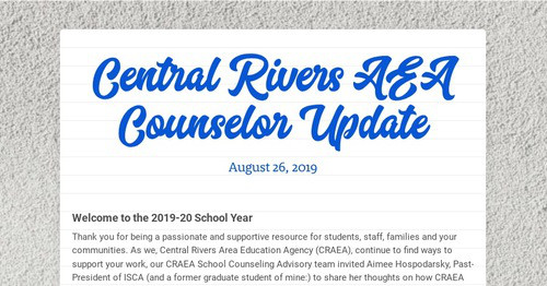 Central Rivers AEA Counselor Update | Smore Newsletters