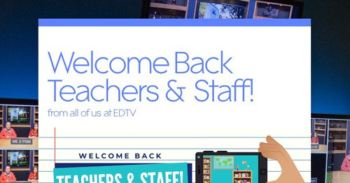 Welcome Back Teachers & Staff!