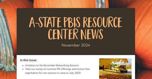 A-State PBIS Resource Center News | Smore Newsletters for Education