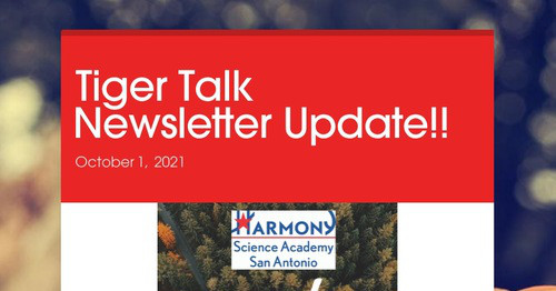Tiger Talk Newsletter Update!! | Smore Newsletters