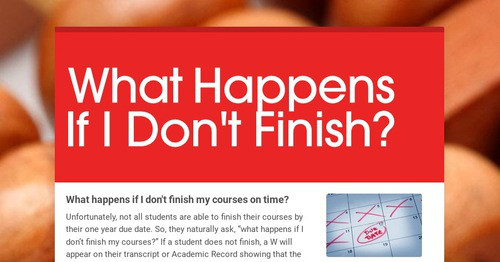 What Happens If I Don't Finish? | Smore Newsletters