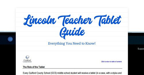 Lincoln Teacher Tablet Guide | Smore Newsletters
