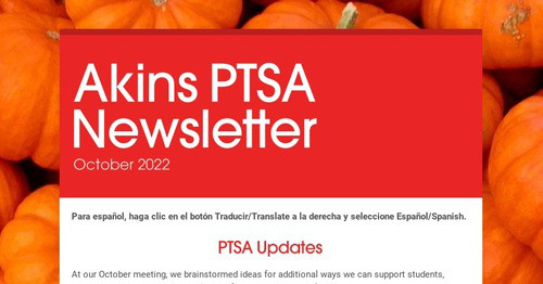 Akins PTSA Newsletter | Smore Newsletters for Education