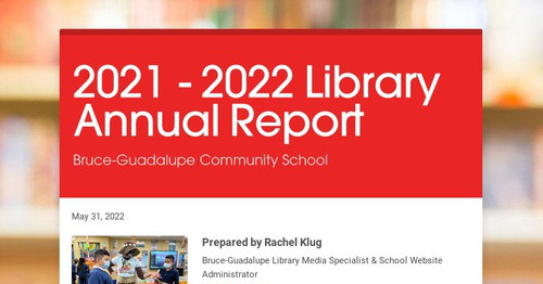 2021 - 2022 Library Annual Report