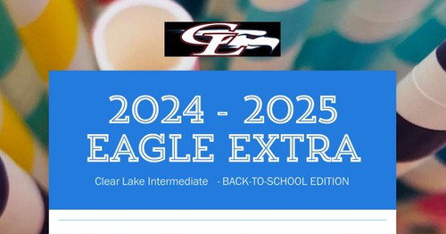 2024 - 2025 Eagle Extra | Smore Newsletters for Education