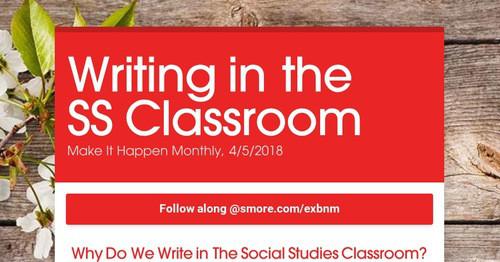 Writing in the SS Classroom | Smore Newsletters