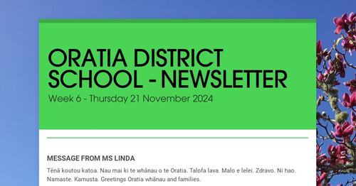 ORATIA DISTRICT SCHOOL - NEWSLETTER | Smore Newsletters for Education