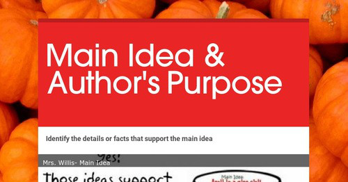 Main Idea & Author's Purpose | Smore Newsletters