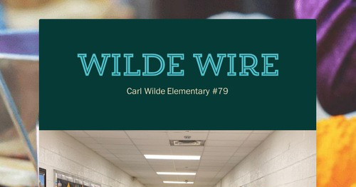 Wilde Wire | Smore Newsletters
