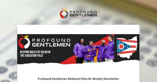 Profound Gentlemen Bi-Weekly News | Smore Newsletters for Education