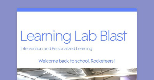 Learning Lab Blast | Smore Newsletters