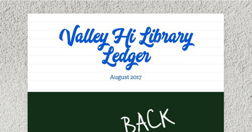 Valley Hi Library Ledger | Smore Newsletters