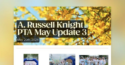 A. Russell Knight PTA May Update 3 | Smore Newsletters for Education
