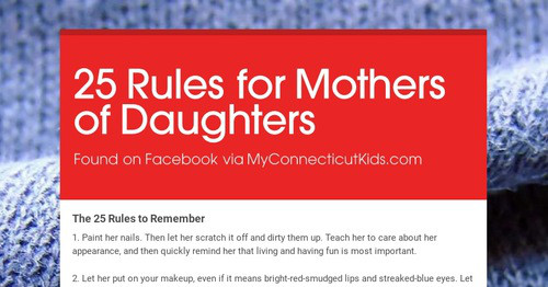 25 Rules for Mothers of Daughters | Smore Newsletters