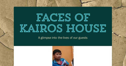 Faces of Kairos House | Smore Newsletters for Non-profit