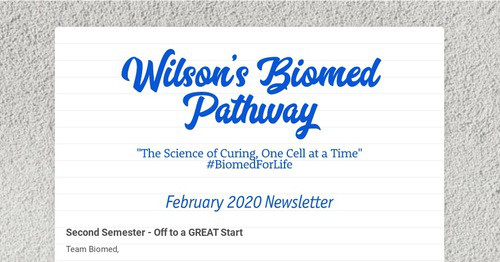 Wilson's Biomed Pathway | Smore Newsletters for Education