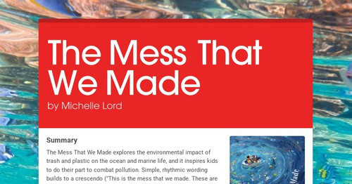 The Mess That We Made | Smore Newsletters
