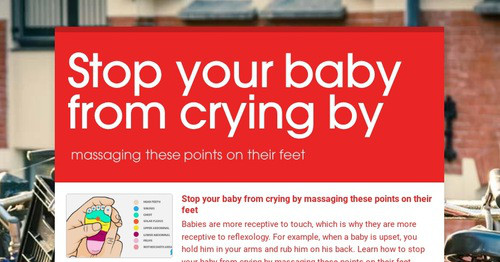 Stop your baby from crying by | Smore Newsletters