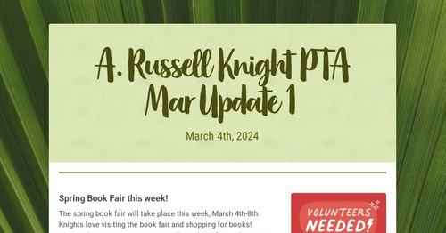 A. Russell Knight PTA Mar Update 1 | Smore Newsletters for Education