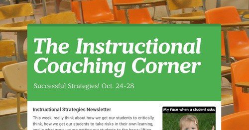 The Instructional Coaching Corner | Smore Newsletters for Education