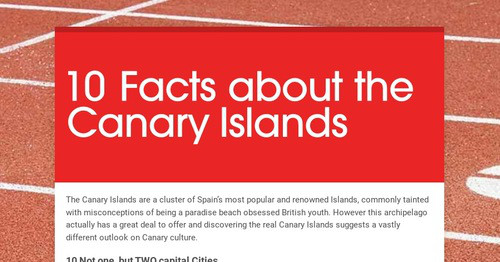 10 Facts about the Canary Islands | Smore Newsletters