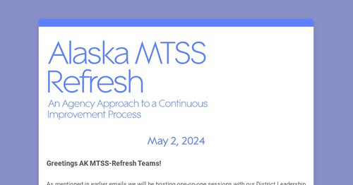 Alaska MTSS Refresh | Smore Newsletters for Education