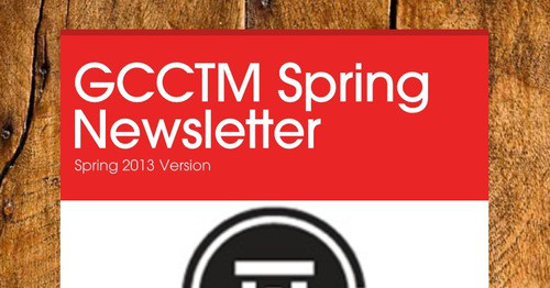 GCCTM Spring Newsletter | Smore Newsletters