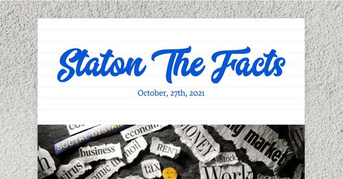 Staton The Facts | Smore Newsletters for Education