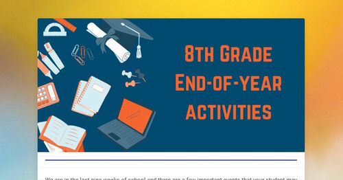 8th Grade End-of-Year Activities