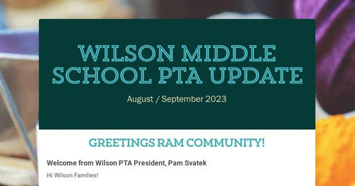 Wilson Middle School PTA Update | Smore Newsletters for Education