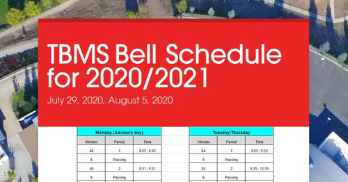 TBMS Bell Schedule for 2020/2021 | Smore Newsletters