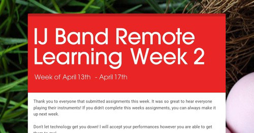 IJ Band Remote Learning Week 2 | Smore Newsletters for Education