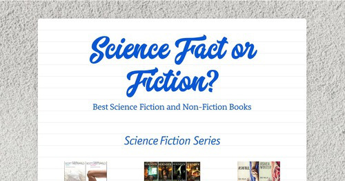Science Fact or Fiction? | Smore Newsletters