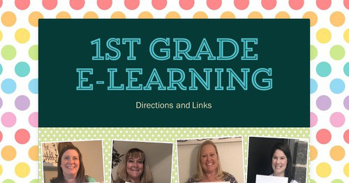 1st Grade E-Learning | Smore Newsletters