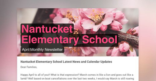 Nantucket Elementary School | Smore Newsletters
