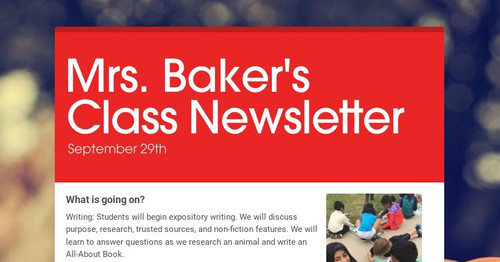 Mrs. Baker's Class Newsletter | Smore Newsletters for Education