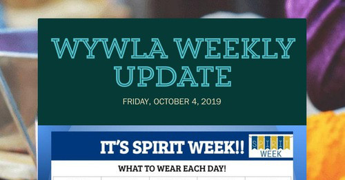 WYWLA WEEKLY UPDATE | Smore Newsletters for Education