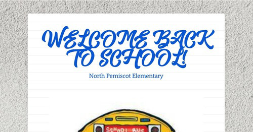 WELCOME BACK TO SCHOOL! | Smore Newsletters