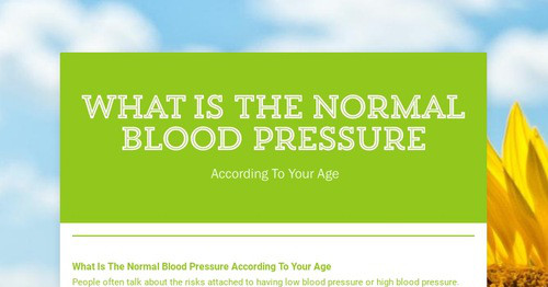 What Is The Normal Blood Pressure | Smore Newsletters