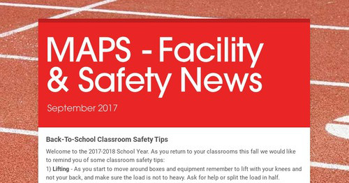 MAPS - Facility & Safety News | Smore Newsletters