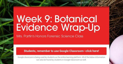 Week 9: Botanical Evidence Wrap-Up | Smore Newsletters