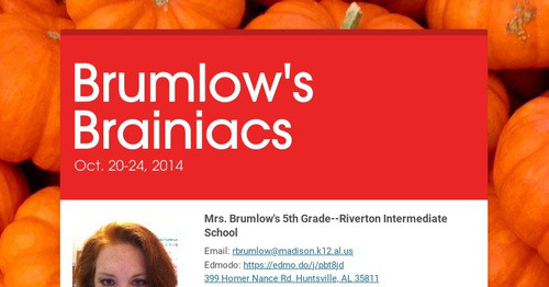 Brumlow's Brainiacs | Smore Newsletters