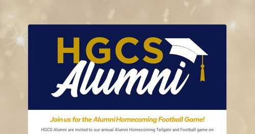 HGCS Alumni Homecoming | Smore Newsletters