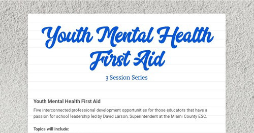 Youth Mental Health First Aid | Smore Newsletters