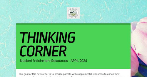 THINKING CORNER | Smore Newsletters